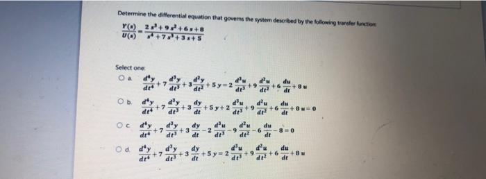 Solved Determine The Differential Equation That Governs The