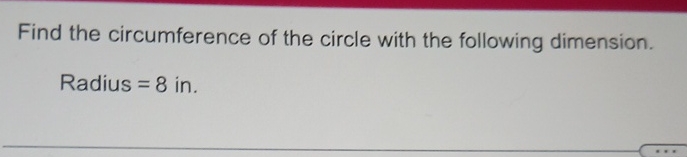 Solved Find the circumference of the circle with the | Chegg.com