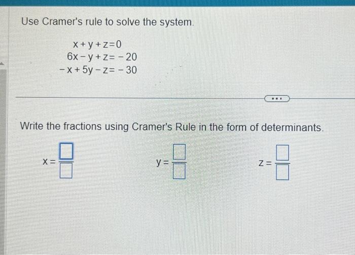 Solved Use Cramer's rule to solve the system. | Chegg.com