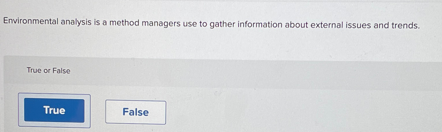 Solved Environmental analysis is a method managers use to | Chegg.com