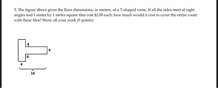 Solved 3. The figure above gives the floor dimensions, in | Chegg.com