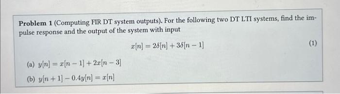 Solved Problem 1 Computing Fir Dt System Outputs For The 