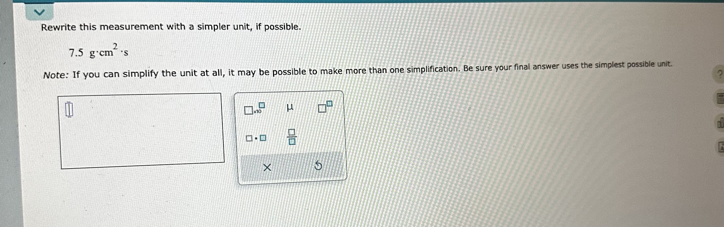Solved Rewrite this measurement with a simpler unit, if | Chegg.com