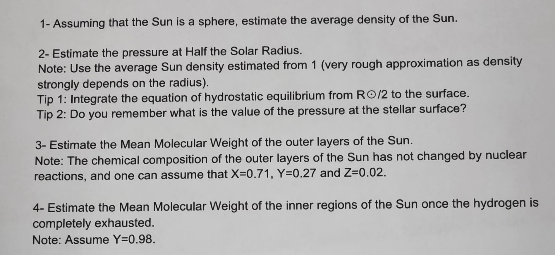 Solved 1- Assuming that the Sun is a sphere, estimate the | Chegg.com
