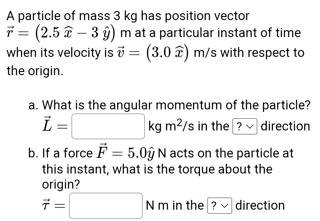 Solved A particle of mass 3kg ﻿has position vector | Chegg.com