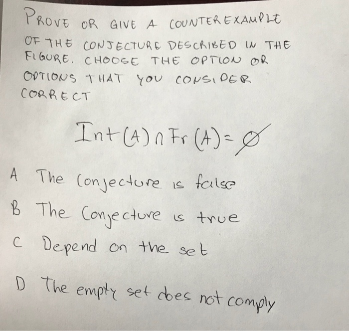 Solved PROVE OR GIVE A COUNTER EXAMPLE OF THE CONJECTURE | Chegg.com