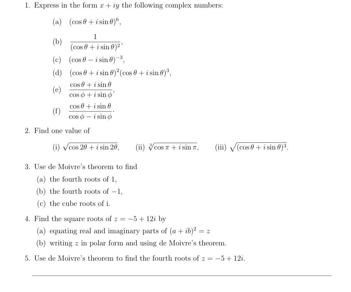 Solved 1. Express in the form x+iy the following complex | Chegg.com