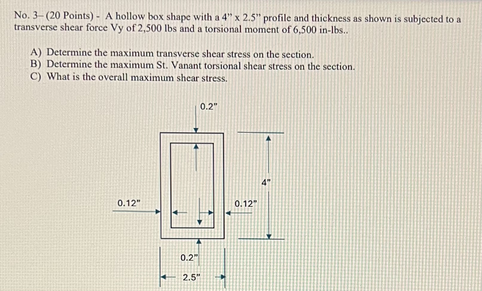 Solved No. 3- (20 ﻿Points) - ﻿A hollow box shape with a | Chegg.com