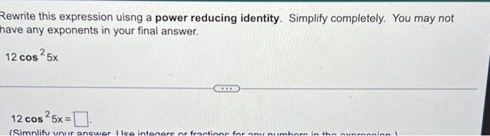 Solved Rewrite this expression uisng a power reducing | Chegg.com