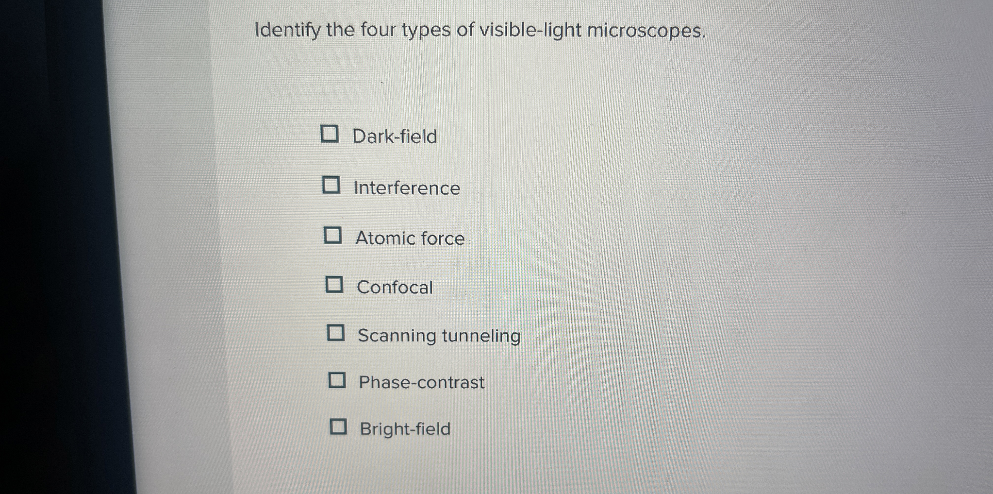 Solved Identify the four types of visible light microscopes | Chegg.com