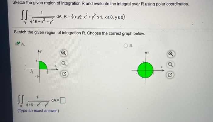 Solved Sketch the given region of integration R and evaluate | Chegg.com