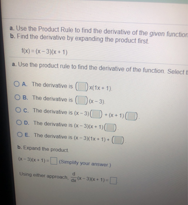 Solved a. Use the Product Rule to find the derivative of the | Chegg.com