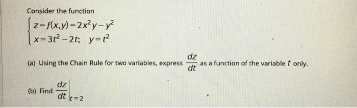 Solved Consider The Function Z F X Y 2x²y Y2 1 X 312 2t