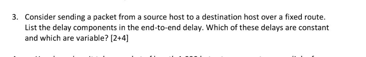 Solved Consider sending a packet from a source host to a | Chegg.com