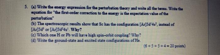Solved 5. (a) Write the energy expression for the | Chegg.com