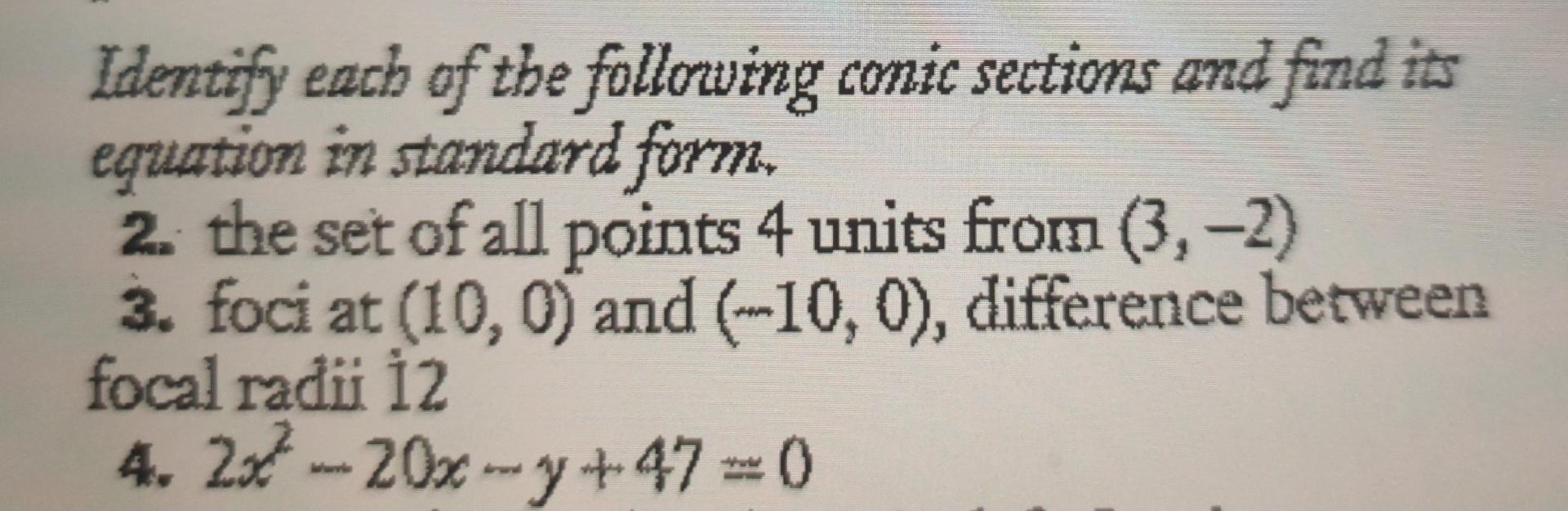 Solved Identify each of the following conic sections and | Chegg.com