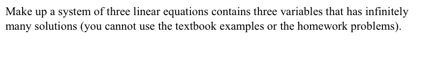 Solved Make up a system of three linear equations contains | Chegg.com