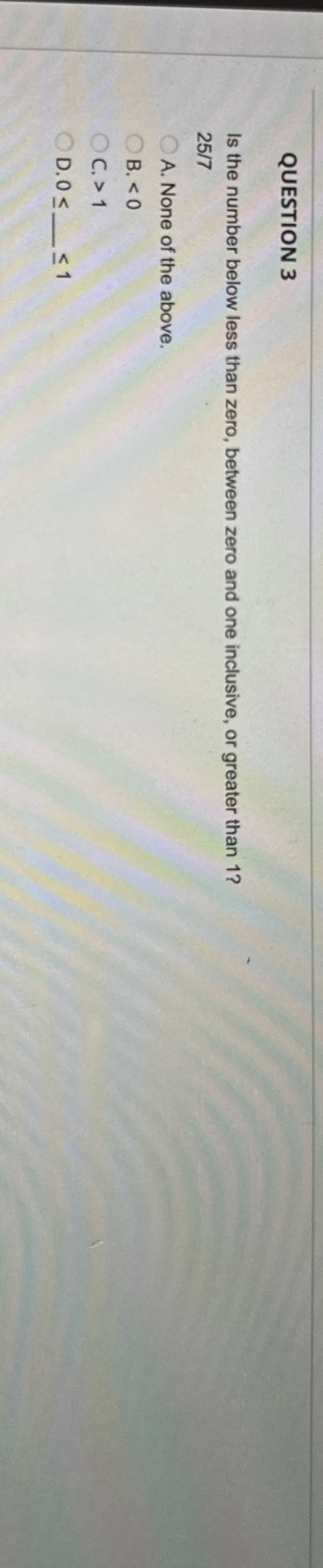 Solved QUESTION 3Is the number below less than zero, between | Chegg.com
