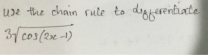 Solved Use the chain rule to differentiate \\( 3 | Chegg.com