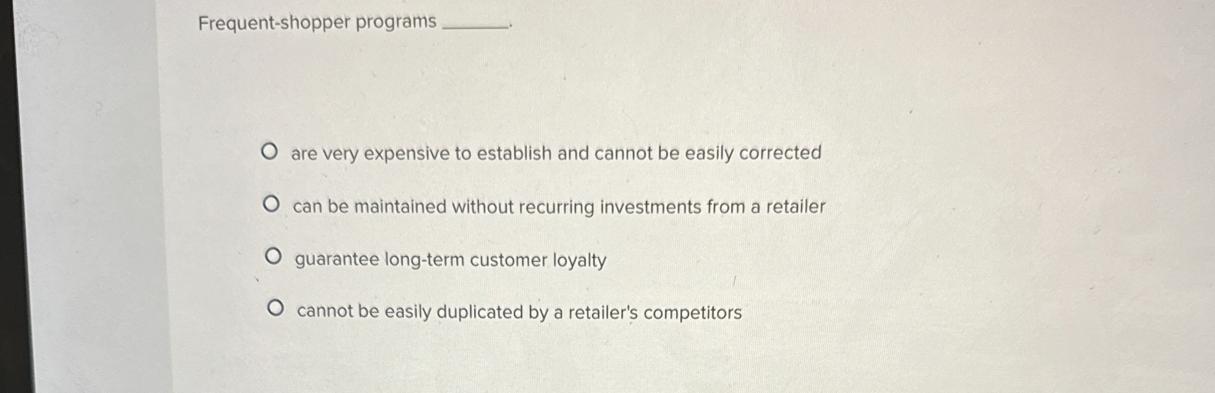 Solved Frequent-shopper programsare very expensive to | Chegg.com