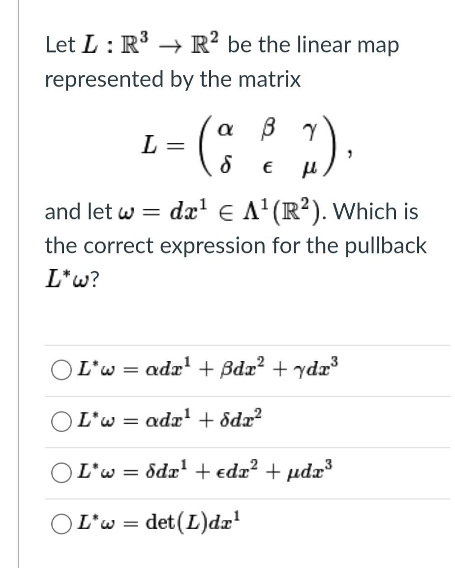 Solved Let L:R3 + R2 be the linear map represented by the | Chegg.com