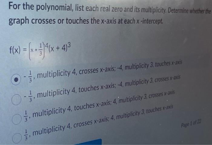 Solved For the polynomial, list each real zero and its | Chegg.com
