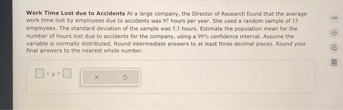 Solved Work Time Lost due to Accidents At a large company, | Chegg.com