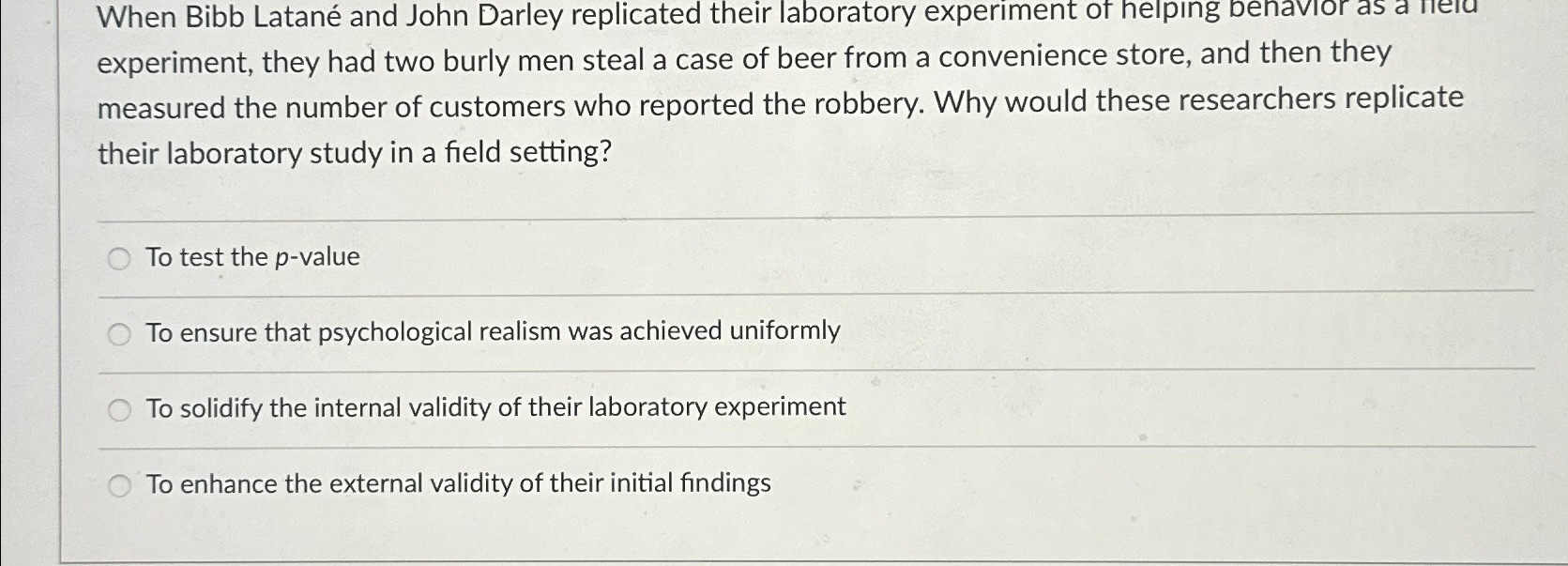 Solved When Bibb Latané ﻿and John Darley replicated their | Chegg.com