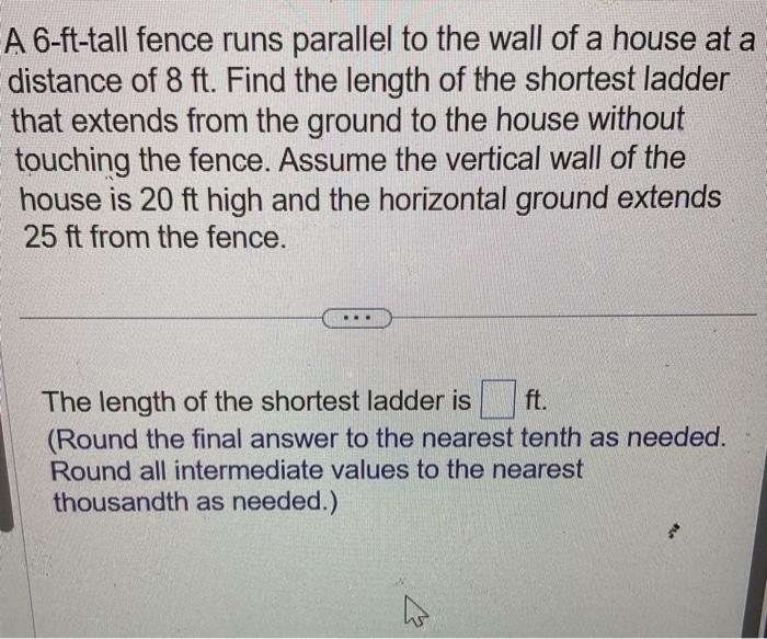 Solved A 6-ft-tall fence runs parallel to the wall of a | Chegg.com