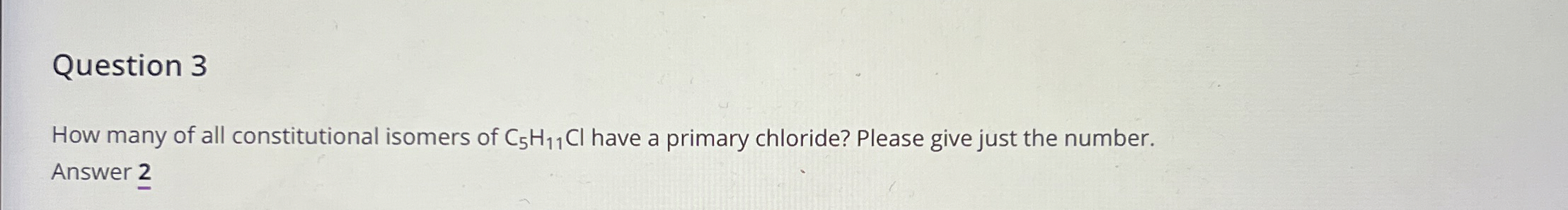 Solved How many of all constitutional isomers of C5H11Cl | Chegg.com