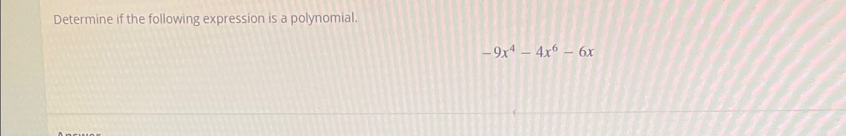 Solved Determine if the following expression is a | Chegg.com