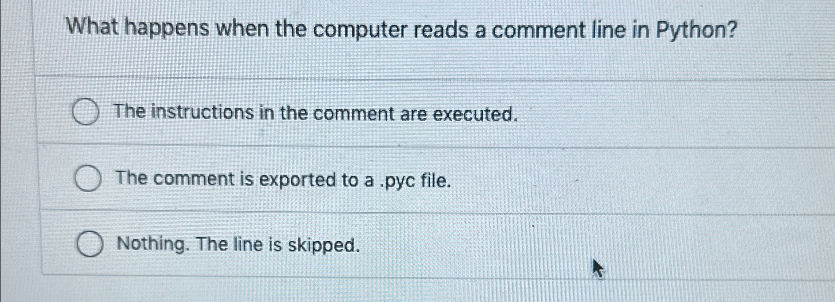 Solved What happens when the computer reads a comment line | Chegg.com