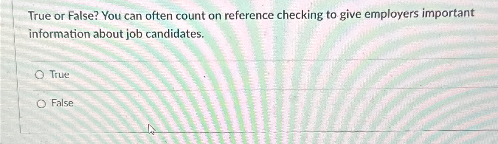 Solved True or False? You can often count on reference | Chegg.com