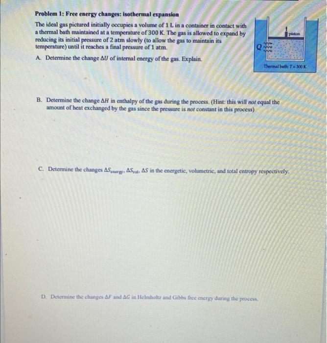Solved Problem 1: Free energy changes: isothermal expansion | Chegg.com