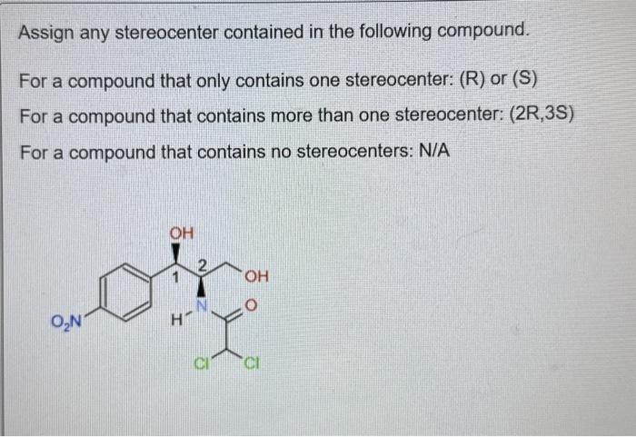 Solved Assign any stereocenter contained in the following | Chegg.com