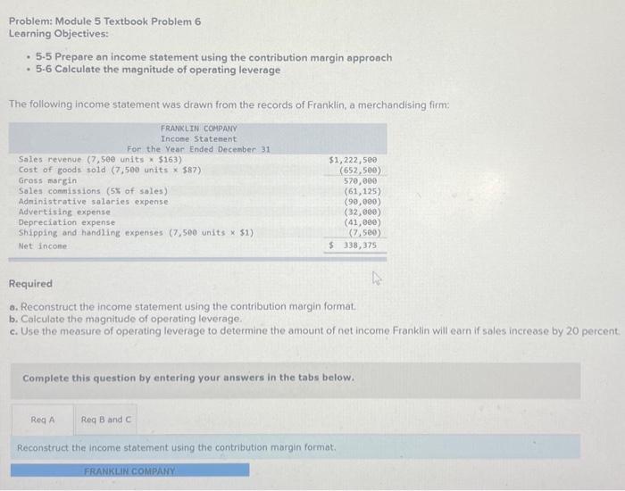 Solved a. Reconstruct the income statement using the | Chegg.com