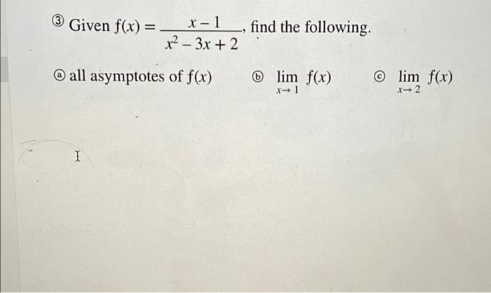 Solved (3) Given f(x)=x2−3x+2x−1, find the following. (a) | Chegg.com