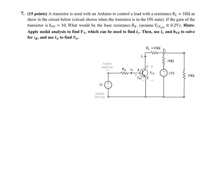 Solved (15 points) A transistor is used with an Arduino to | Chegg.com