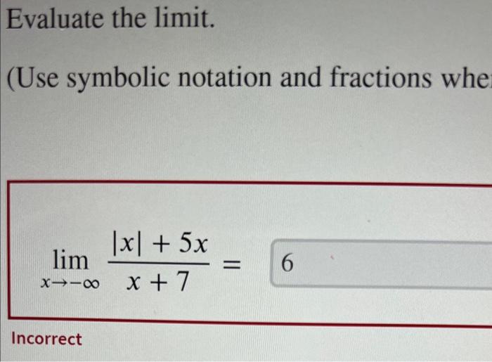 Solved Evaluate the limit. (Use symbolic notation and | Chegg.com