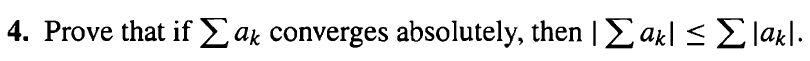 Solved Prove that if ∑??ak ﻿converges absolutely, ﻿then | Chegg.com
