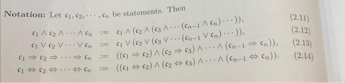 Solved Notation: Let c1,c2,⋯,cn be statements. Then | Chegg.com