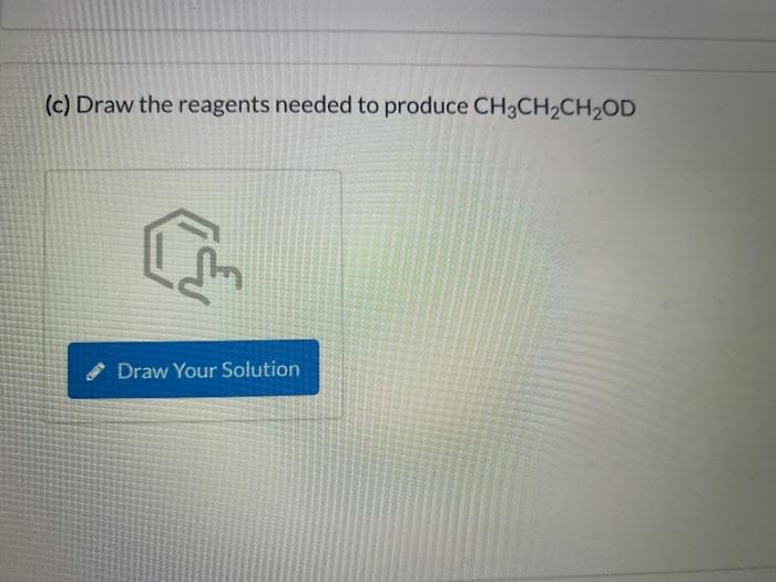 (a) Draw the reagents needed to produce C6H5-C=C-T. | Chegg.com