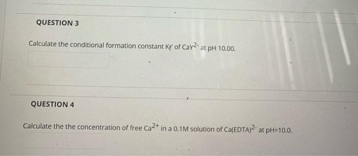 Solved QUESTION 3 Calculate the conditional formation | Chegg.com