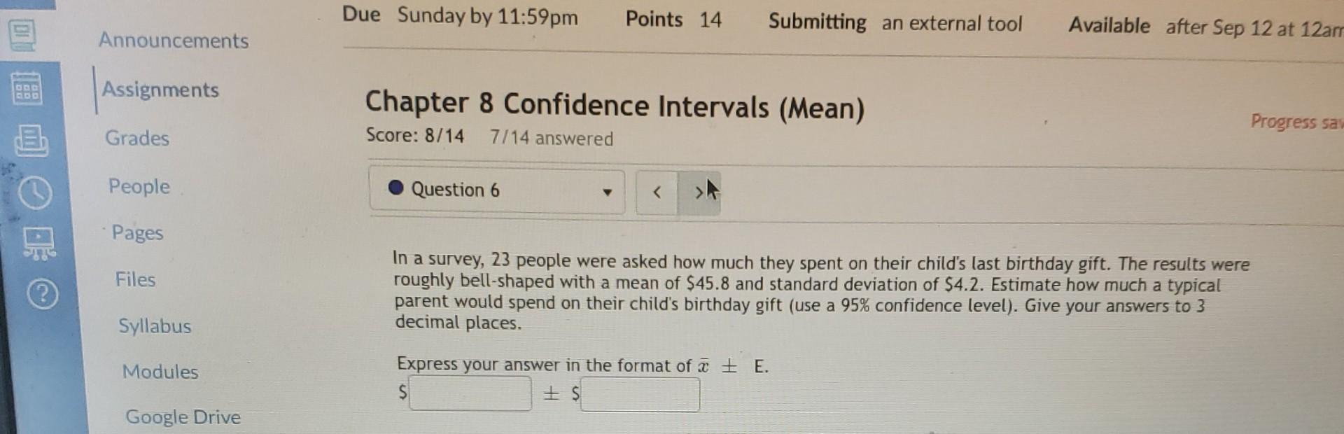 Solved Chapter 8 Confidence Intervals (Mean) Score: 8/147/14 | Chegg.com