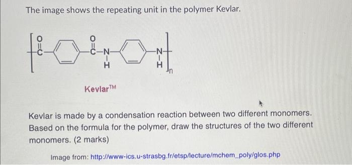 Solved The image shows the repeating unit in the polymer | Chegg.com