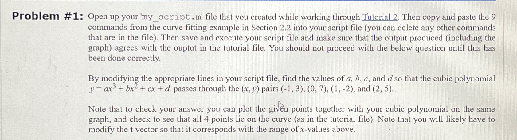 Solved Problem #1: Open up your 'my_script. m ' ﻿file that | Chegg.com