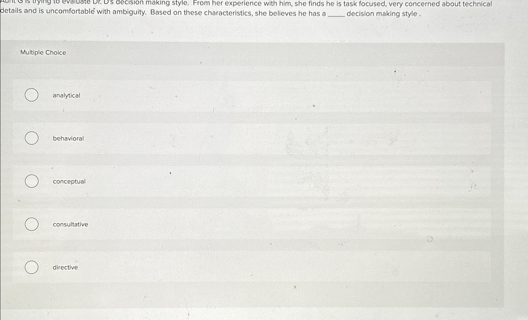 Solved details and is uncomfortable with ambiguity. Based on | Chegg.com