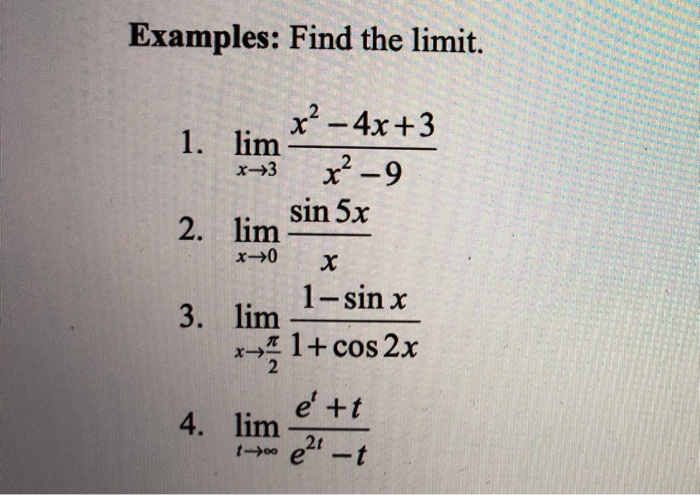Solved Examples: Find the limit. lim x2 - 4x +3 lim x? -9 | Chegg.com