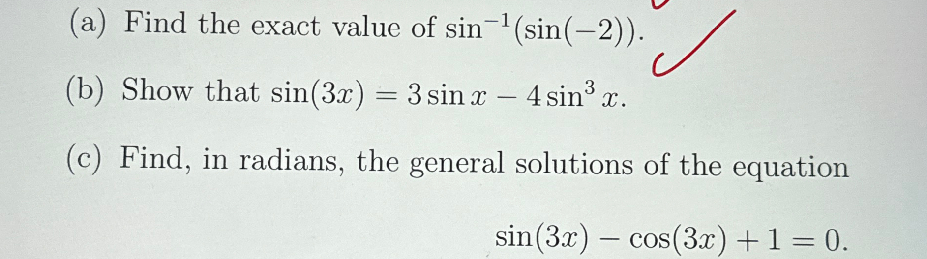 Solved (a) ﻿Find the exact value of sin-1(sin(-2)).(b) ﻿Show | Chegg.com