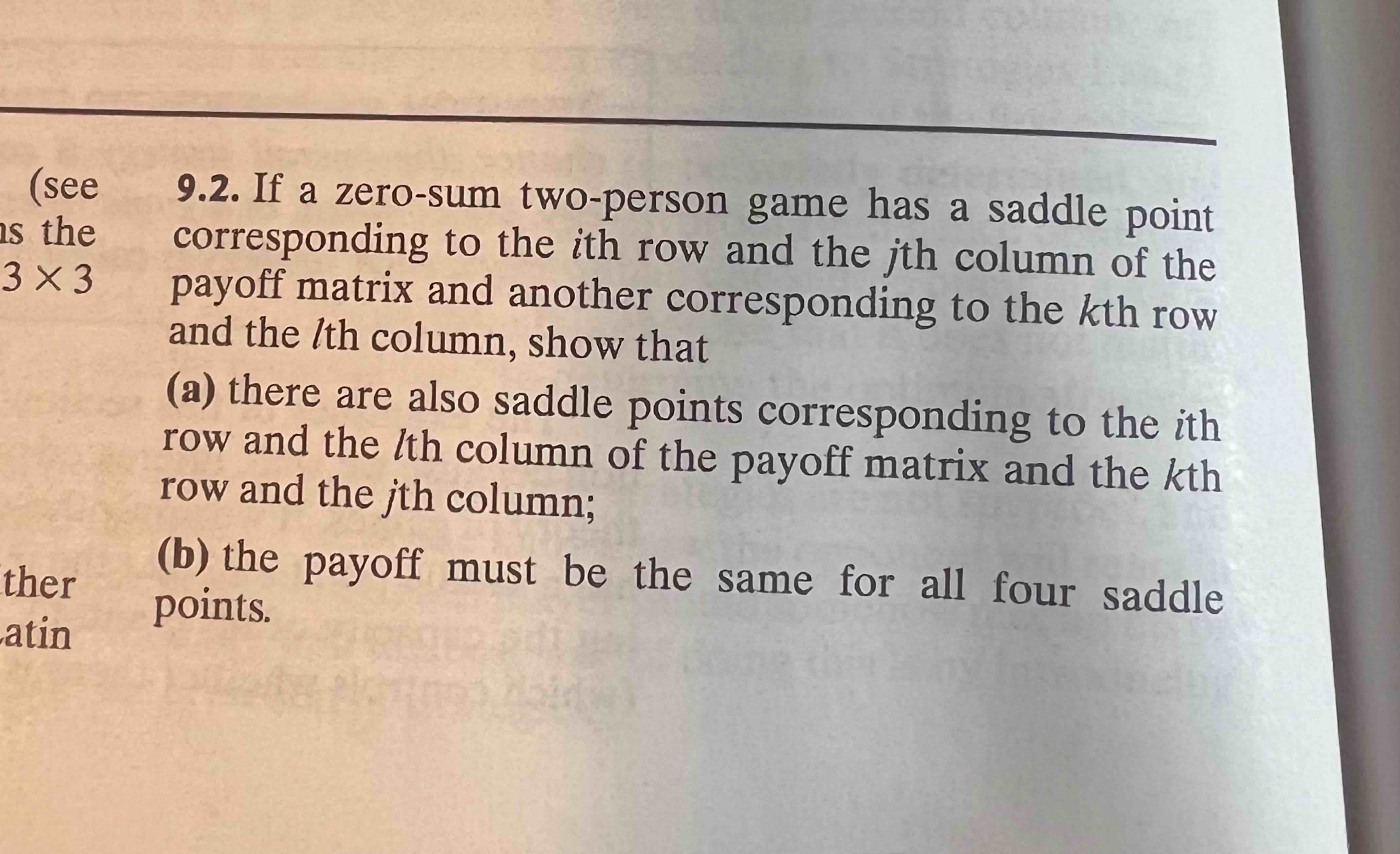 Solved (see 9.2. ﻿If a zero-sum two-person game has a saddle | Chegg.com